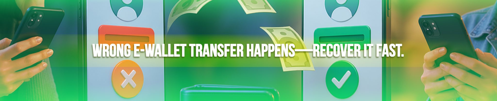 Sent money to another digital wallet account by mistake? Don’t panic ...